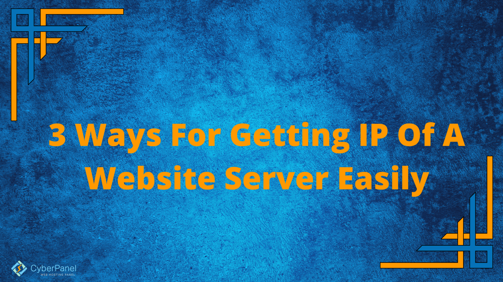 Top 3 Ways For Getting IP Of A Website Server Easily - Guide 2023
