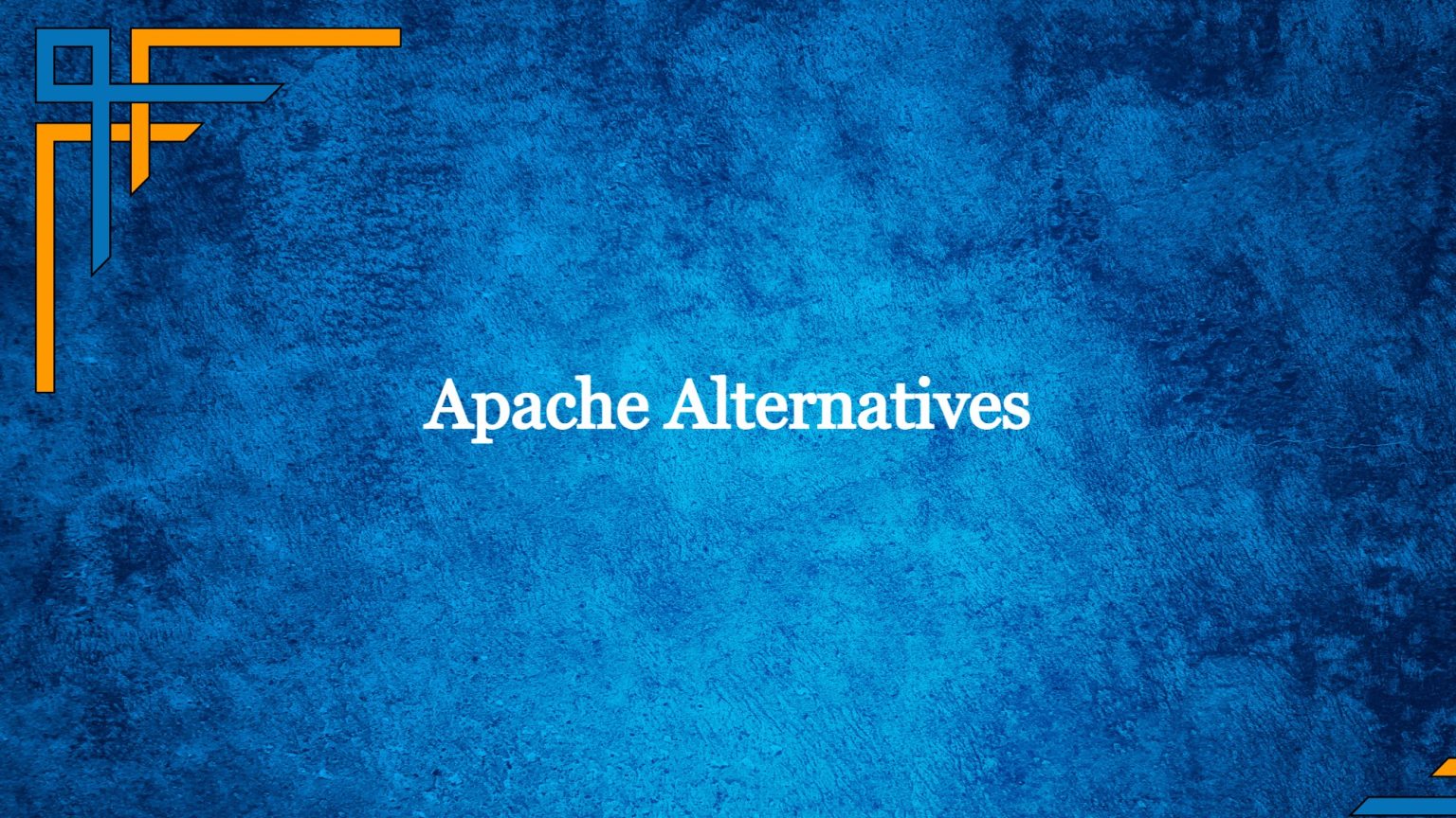 Top 7 Apache Alternatives in 2023 for Efficient Web Hosting