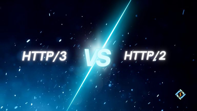 Why HTTP/3 vs HTTP/2 is the Future of Web Communication 2024