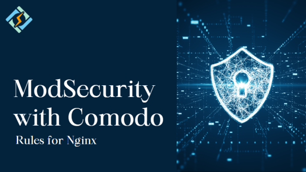 ModSecurity with Comodo Rules for Nginx: Integration Guide