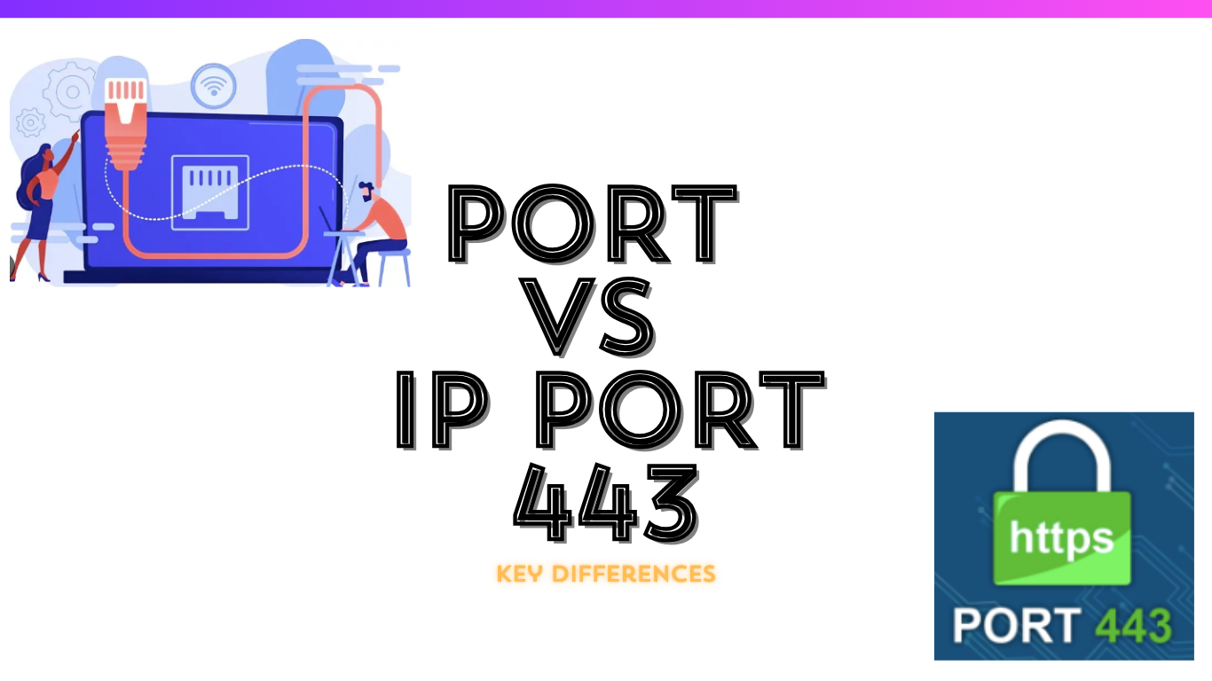 IP Port 443: Secure your HTTPS Connection in 2024