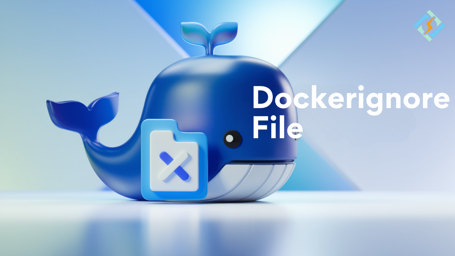 Master the dockerignore File To Double Efficiency