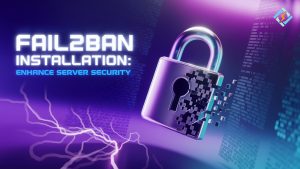 Fail2Ban Install: Securing Your Server Against Attacks