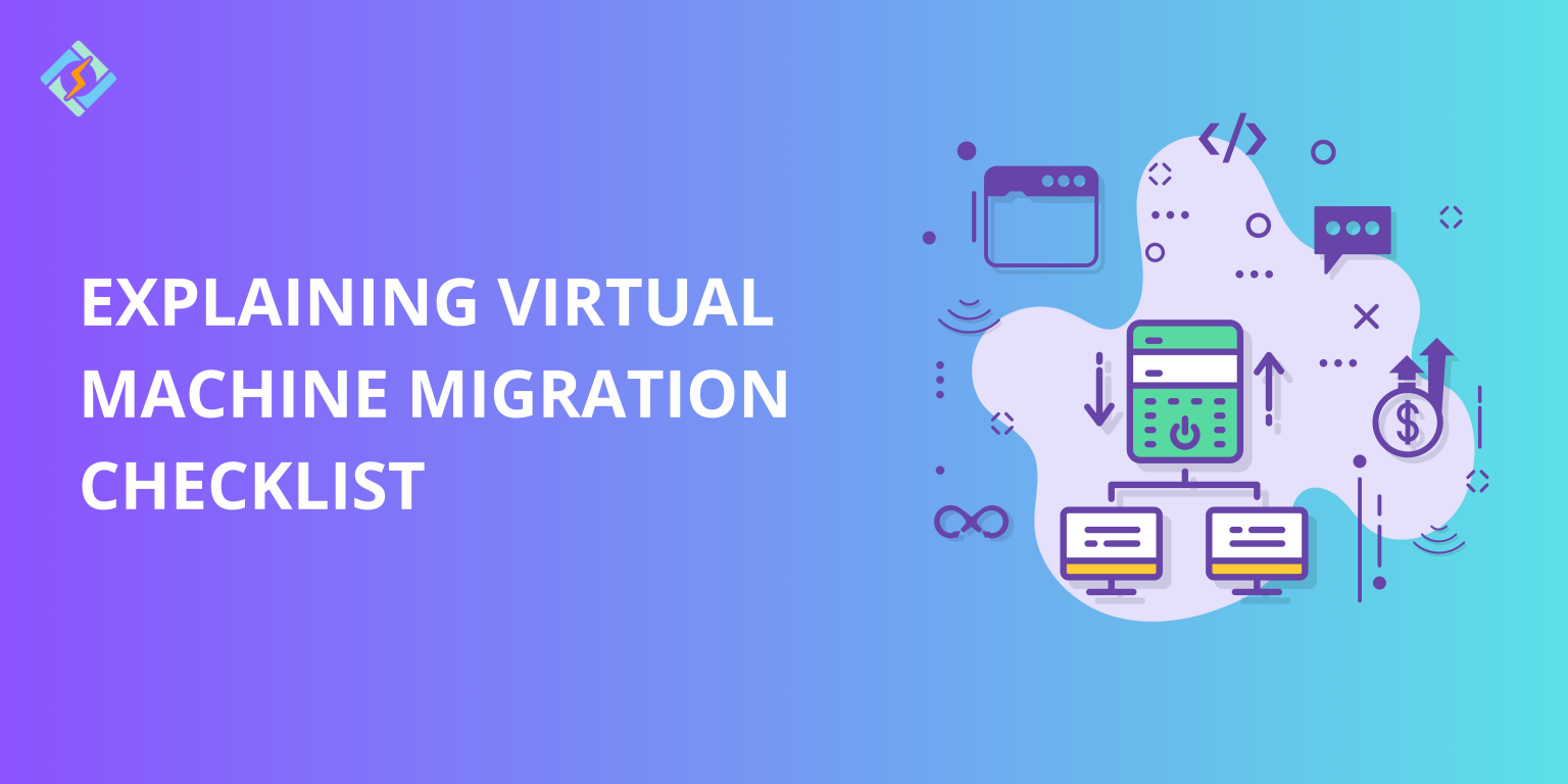 How To Prepare Your System For A Virtual Machine Migration