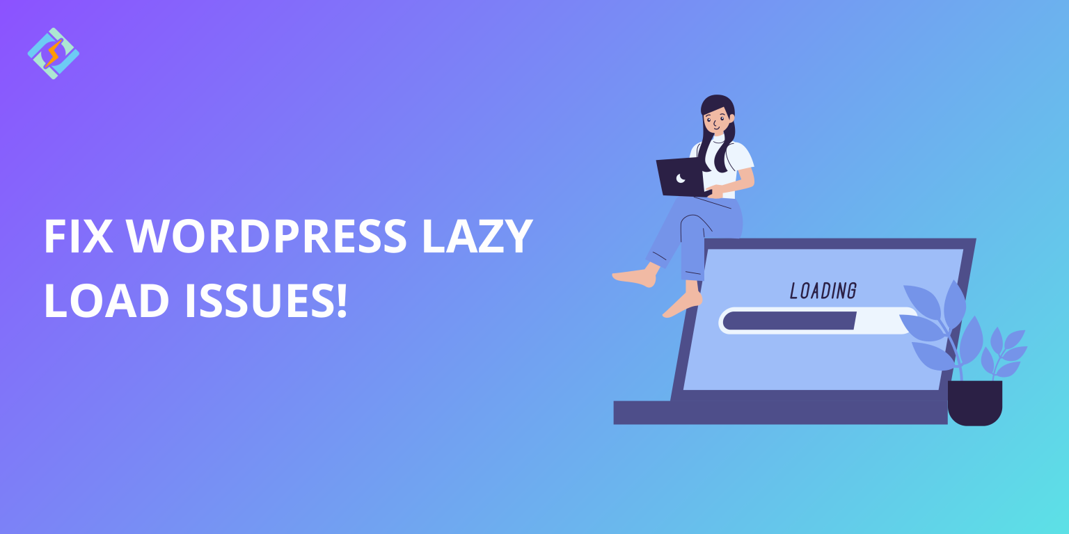 Learn To Enable WordPress Lazy Load in Just a Few Minutes! Learn To Enable WordPress Lazy Load in Just a Few Minutes!