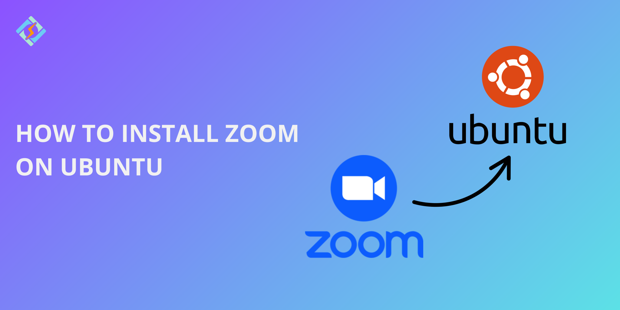 How To Install Zoom on Ubuntu in 4 Ways: An Easy Guide