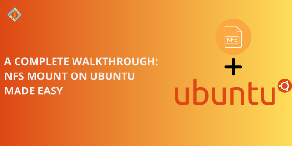 Nfs Mount On Ubuntu Install Troubleshoot And Configure