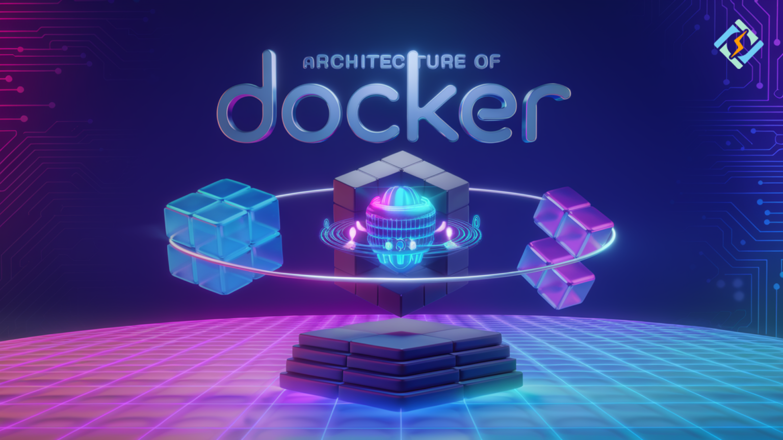 Master Docker Architecture: Key Components & Best Practices Master Docker Architecture: Key Components & Best Practices