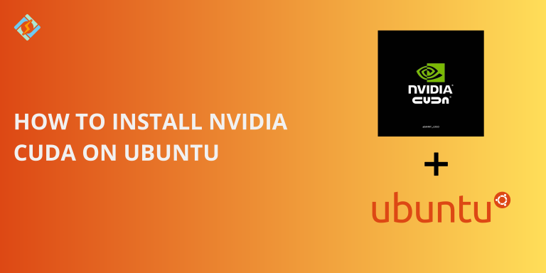 How To Install CUDA On Ubuntu 22.04