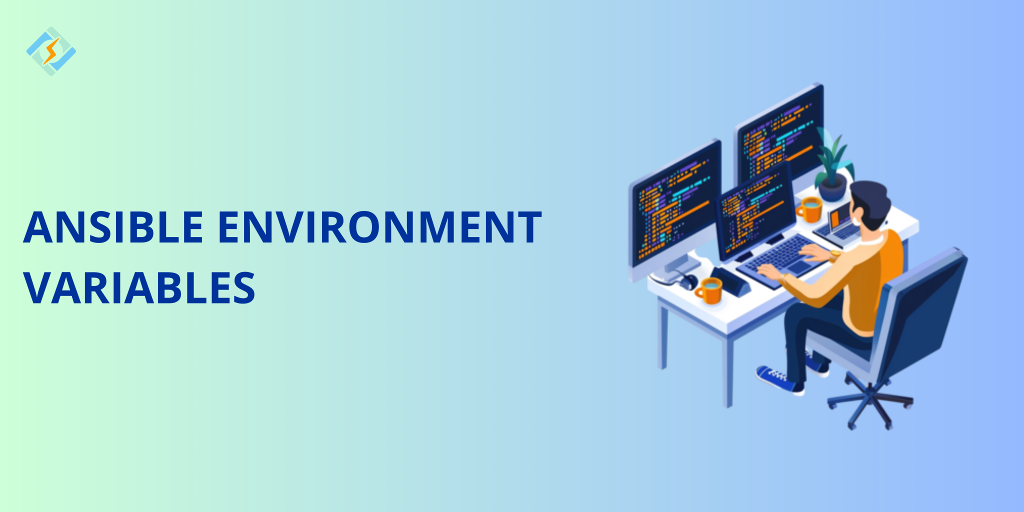 How To Use Ansible Variables [+ Examples & Best Practices]