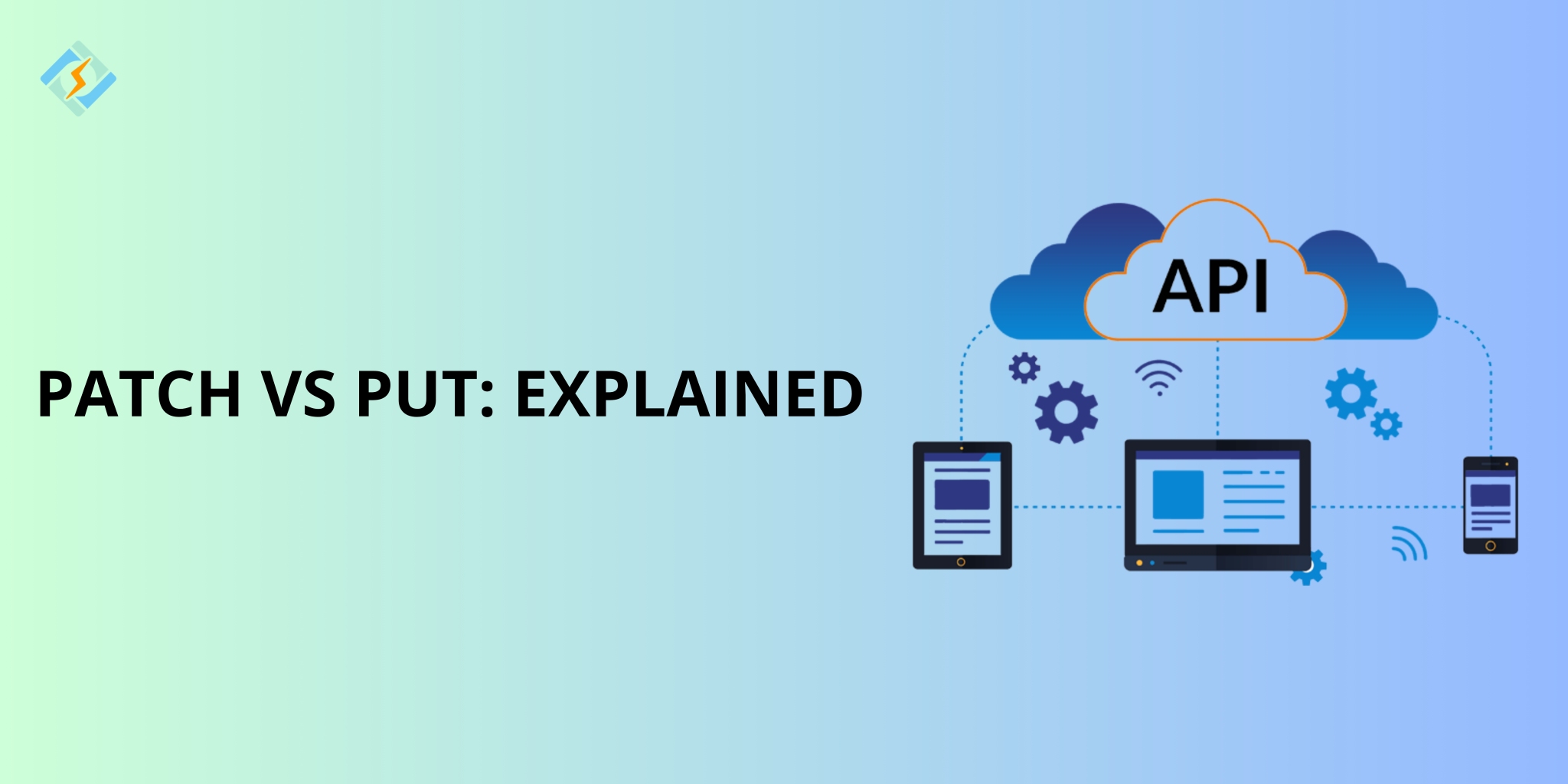HTTP Methods PATCH vs PUT: Complete Guide