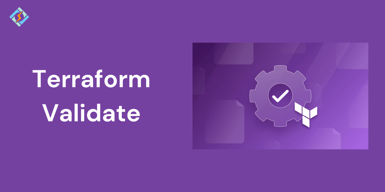 Use Terraform Validate Command Like A Pro With Our Guide 8213